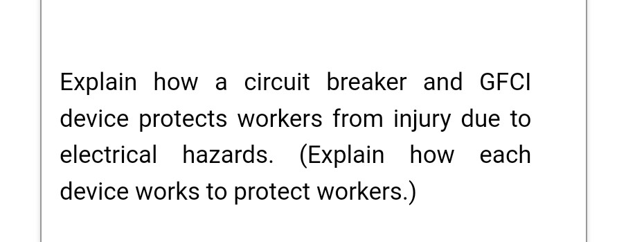 Solved Explain how a circuit breaker and GFCl device | Chegg.com