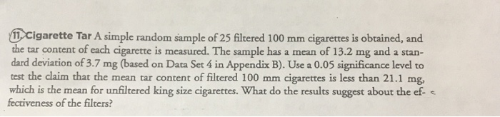 Solved if Cigarette Tar A simple random sample of 25 | Chegg.com