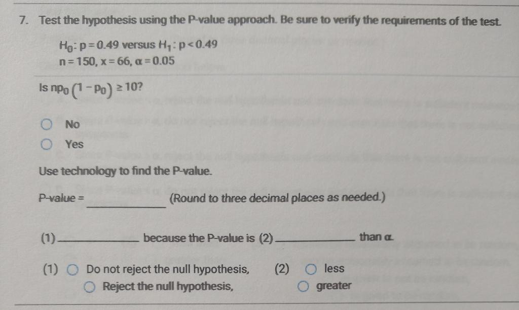 Solved 7. Test the hypothesis using the P-value approach. Be | Chegg.com