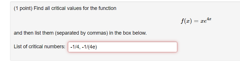 Solved (1 point) Find all critical values for the function | Chegg.com