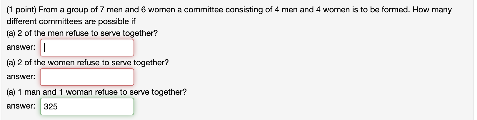 Solved (1 point) From a group of 7 men and 6 women a | Chegg.com