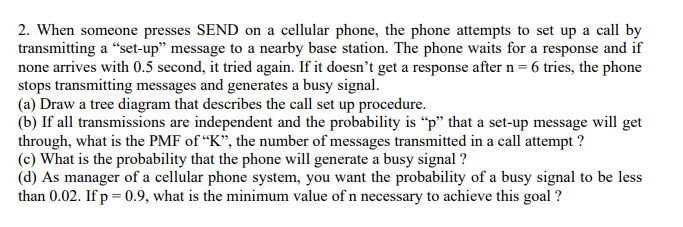 Solved 2. When someone presses SEND on a cellular phone, the | Chegg.com