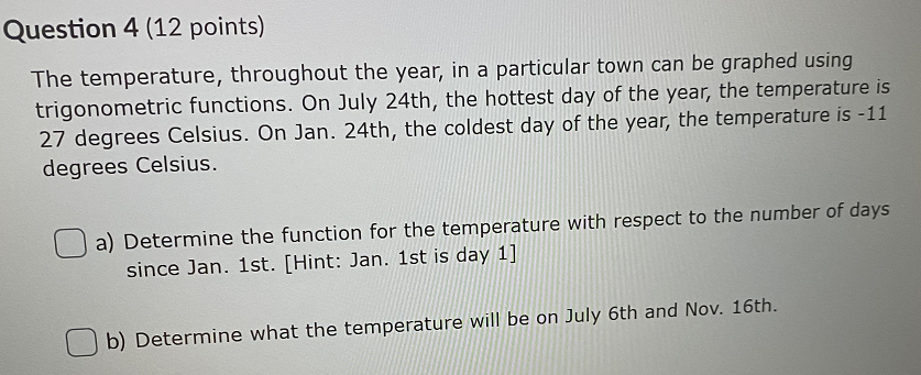 Solved Question 4 (12 points) The temperature, throughout | Chegg.com