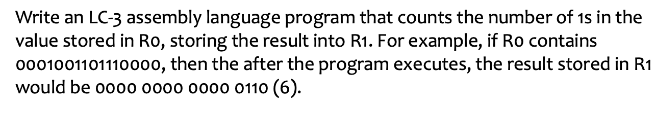 Solved Write an LC-3 assembly language program that counts | Chegg.com