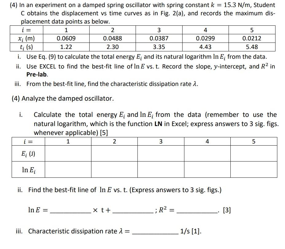 (4) In an experiment on a damped spring oscillator | Chegg.com
