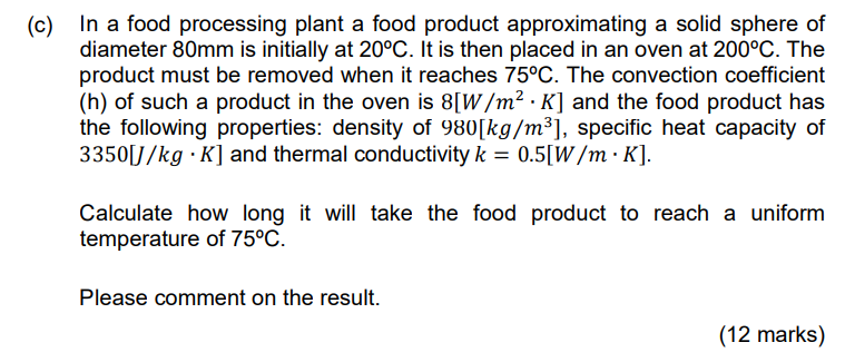 Solved c) In a food processing plant a food product | Chegg.com