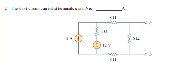 Solved 2. The short-circuit current at terminals a and b is | Chegg.com