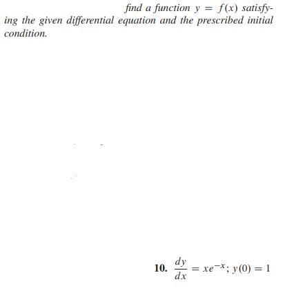 Solved find a function y=f(x) satisfying the given | Chegg.com