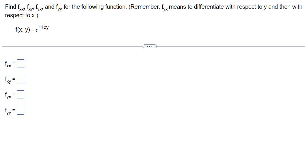 Solved Find fxx,fxy,fyx, and fyy for the following function. | Chegg.com