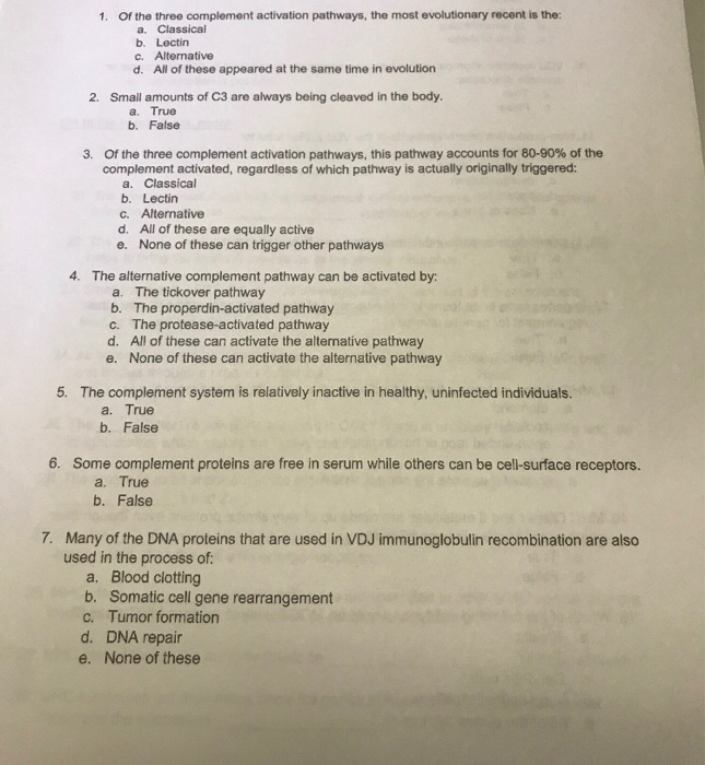 Solved 1. Of the three complement activation pathways, the | Chegg.com