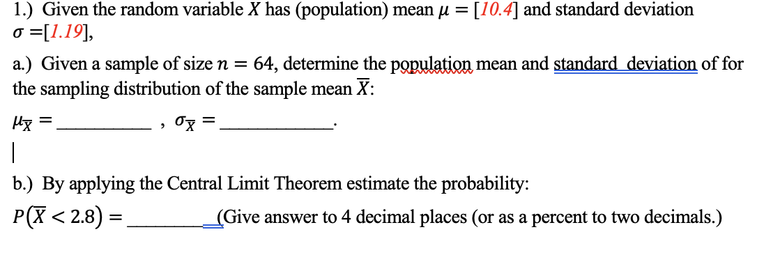 Solved 1.) Given the random variable X has (population) mean | Chegg.com