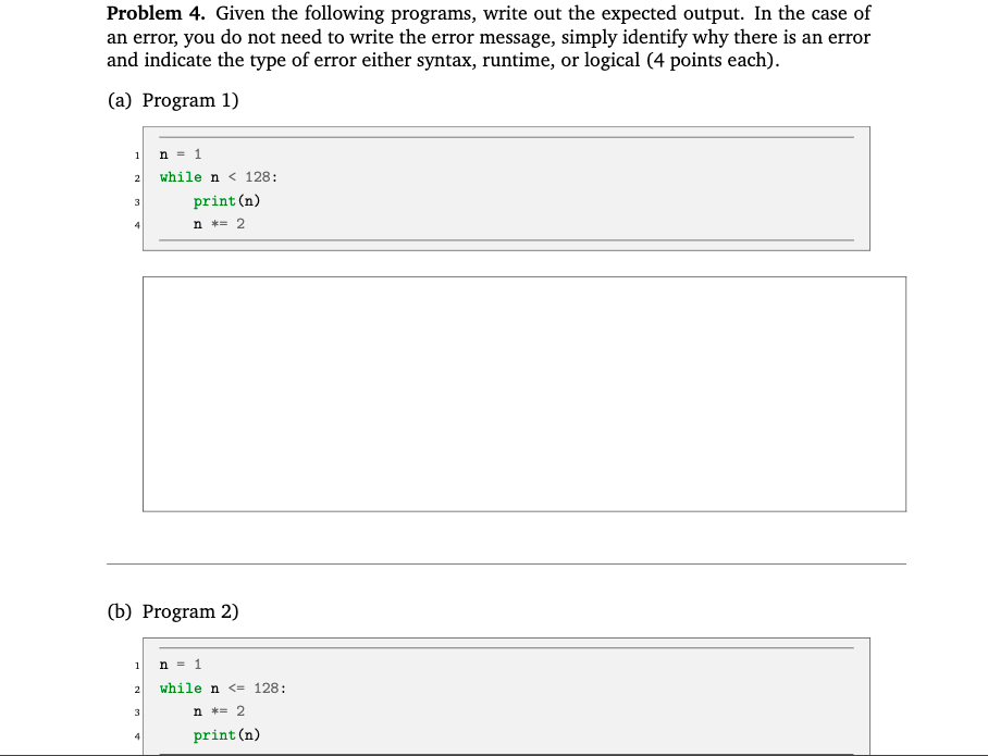 Solved Problem 4. Given the following programs, write out | Chegg.com
