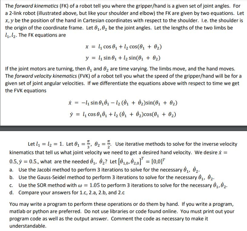 Solved The forward kinematics (FK) of a robot tell you where | Chegg.com