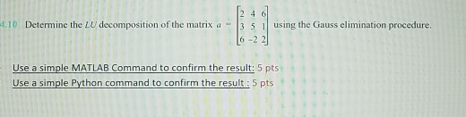 Solved 1 46 110 Determine the LU decomposition of the matrix | Chegg.com