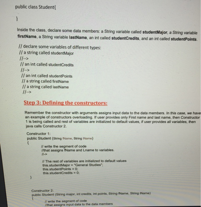 Solved public class Student Inside the class, declare some | Chegg.com