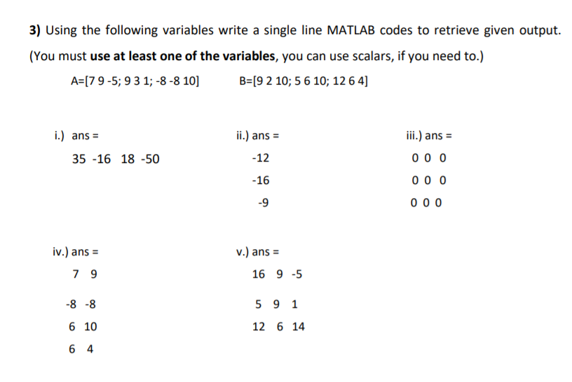 Solved 3) Using the following variables write a single line | Chegg.com