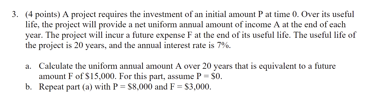 Solved ( 4 points) A project requires the investment of an | Chegg.com