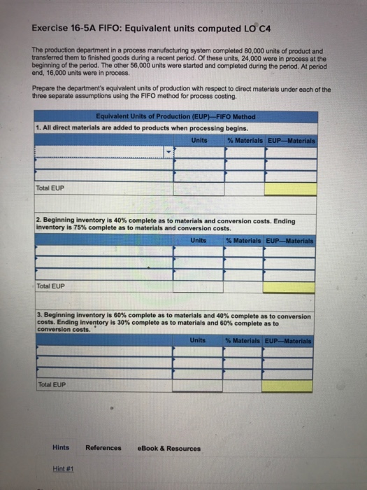 Solved Exercise 16-5A FIFO: Equivalent units computed LO C4 | Chegg.com