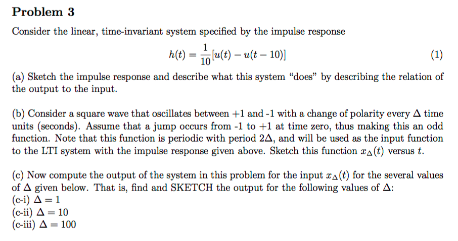 Solved Problem 3 Consider the linear, time-invariant system | Chegg.com