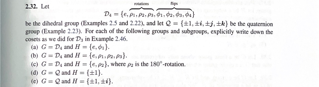 Solved 2.32. Let D4={e,ρ1,ρ2,ρ3rotations ,ϕ1,ϕ2,ϕ3,ϕ4flips } | Chegg.com