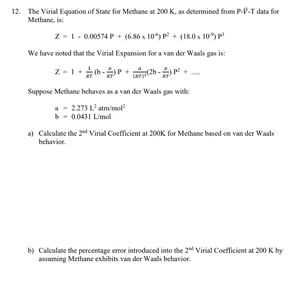 Solved The Virial Equation of State for Methane at 200 K, as | Chegg.com