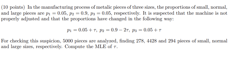 Solved (10 points) In the manufacturing process of metalic | Chegg.com