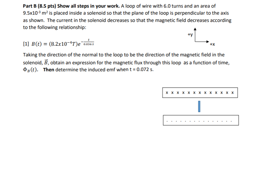 Solved Part B (8.5 pts) Show all steps in your work. A loop | Chegg.com