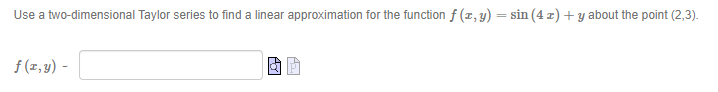 Solved Use a two-dimensional Taylor series to find a linear | Chegg.com