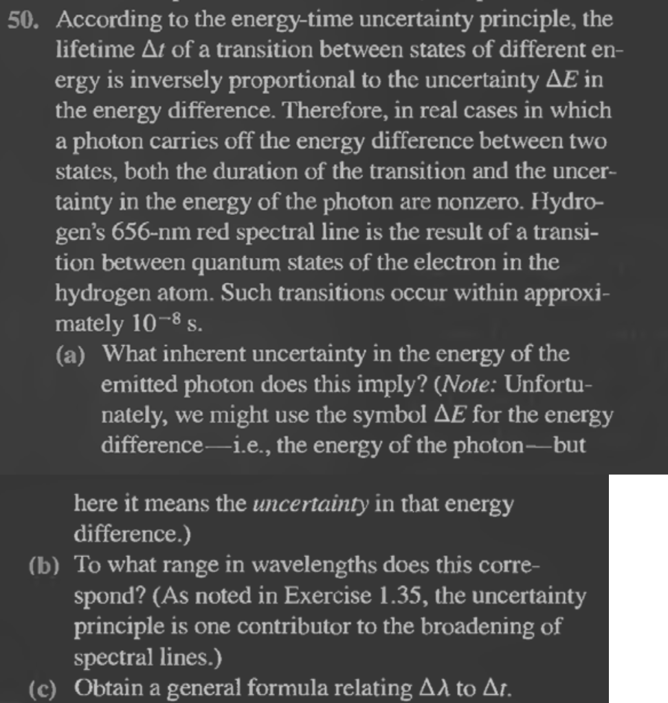 Solved 50. According to the energy-time uncertainty | Chegg.com