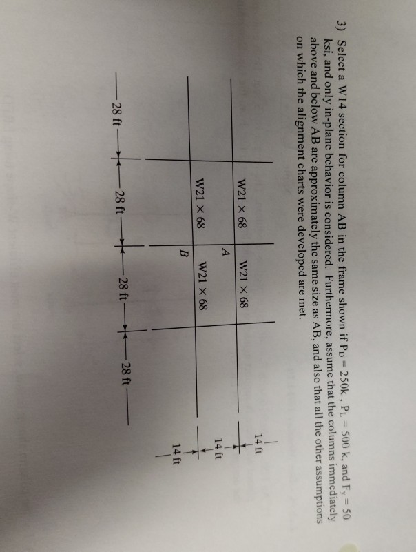 Solved 3) Select a W14 section for column AB in the frame | Chegg.com