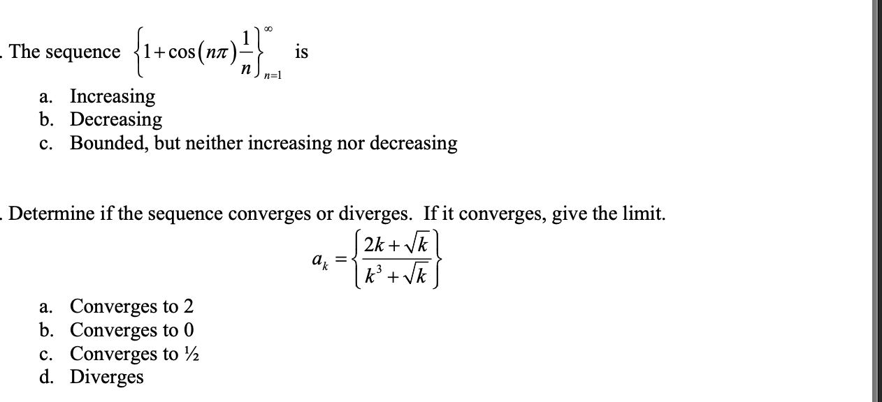 Solved _ The sequence {1+cos (na)} is n=1 a. Increasing b. | Chegg.com