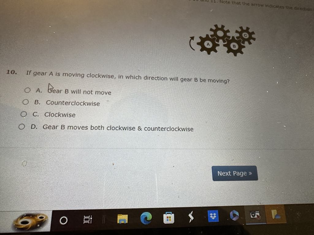 [Solved]: 10. If gear ( A ) is moving clockwise, in which