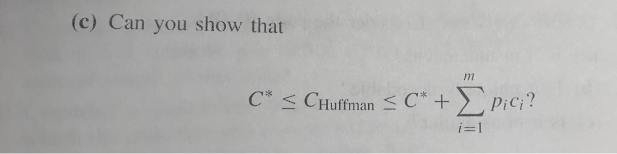 Solved 20. Huffman codes with costs. Words such as "Run!", | Chegg.com
