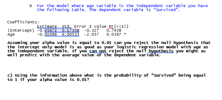 Solved b For the model where age variable is the independent | Chegg.com