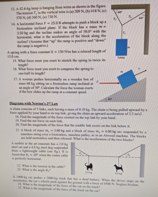 Solved 13. A 42.6-kg lamp is hanging from wires as shown in | Chegg.com