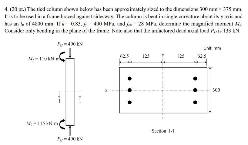 Solved 4. (20 pt.) The tied column shown below has been | Chegg.com
