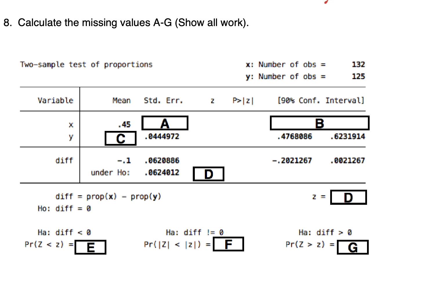 Solved 8. Calculate the missing values A-G (Show all work). | Chegg.com