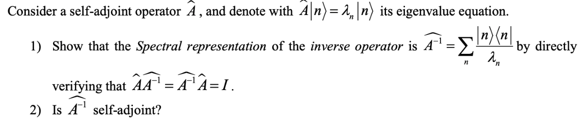 Solved Consider a self-adjoint operator Â , and denote with | Chegg.com