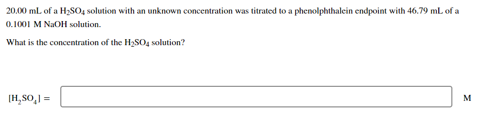 Solved 20.00 mL of a H2SO4 solution with an unknown | Chegg.com