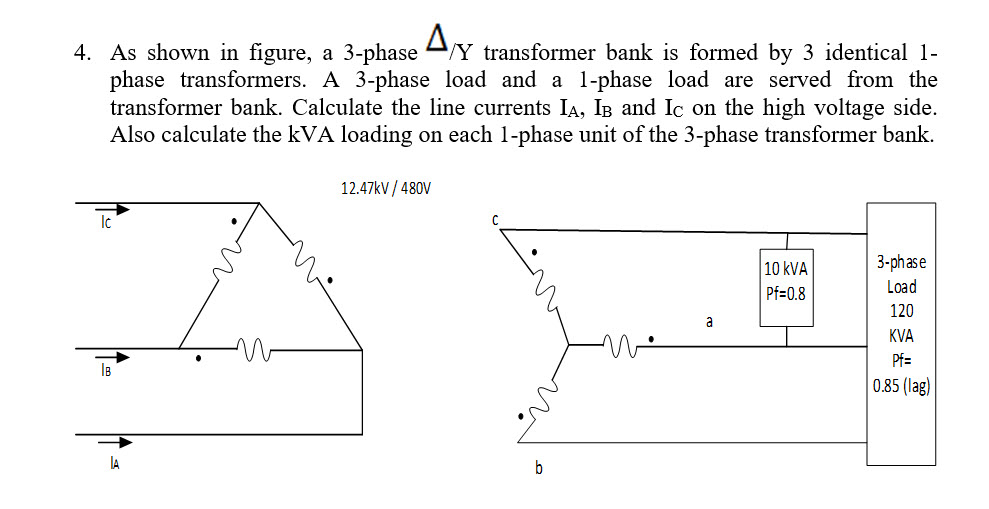 Solved 4. As shown in figure, a 3-phase Y transformer bank | Chegg.com