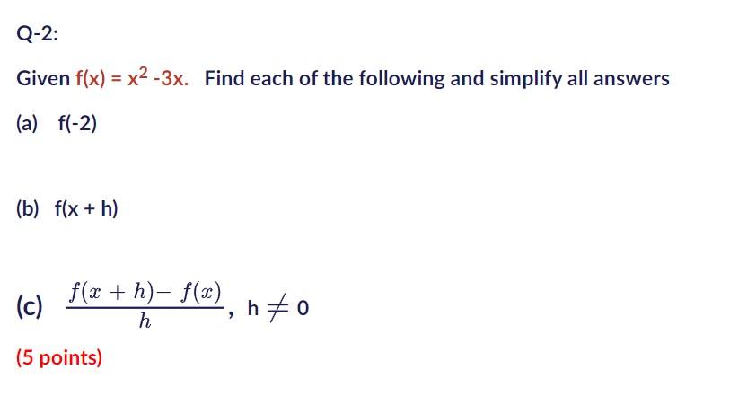 Solved Given f(x)=x2−3x. Find each of the following and | Chegg.com