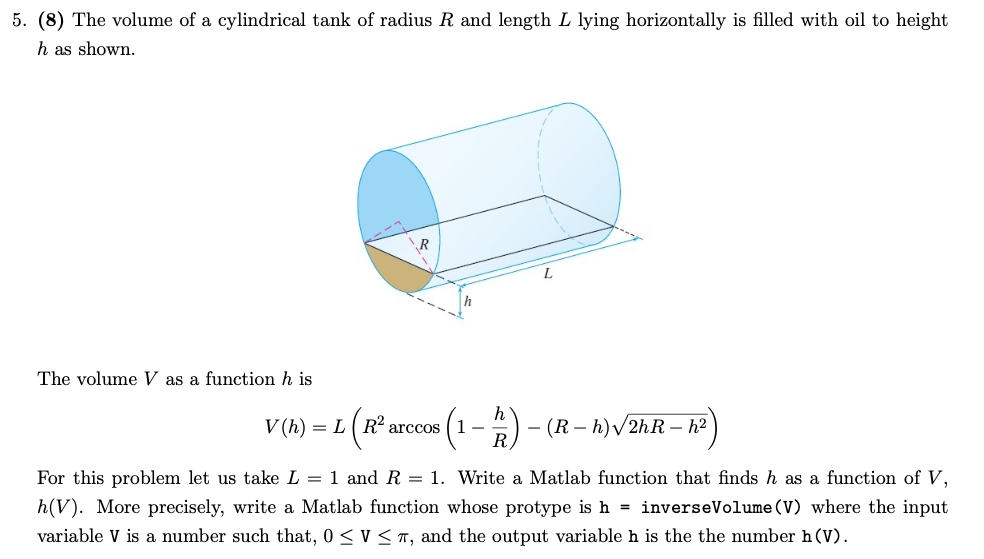 Solved 5. (8) The volume of a cylindrical tank of radius R | Chegg.com