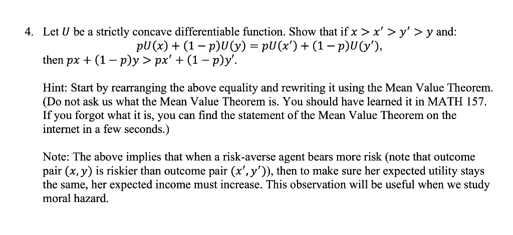 Solved 4. Let U be a strictly concave differentiable | Chegg.com