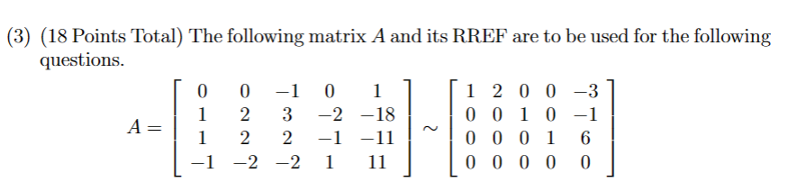 Solved 3) (18 Points Total) The following matrix A and its | Chegg.com
