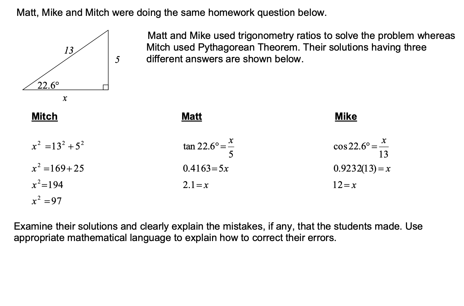 Solved Matt, Mike and Mitch were doing the same homework | Chegg.com