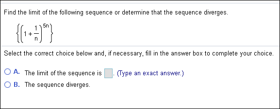 Solved Find the limit of the following sequence or determine | Chegg.com