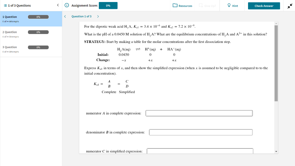 Solved 1 of 3 Questions Assignment Score: 0% Resources Give | Chegg.com