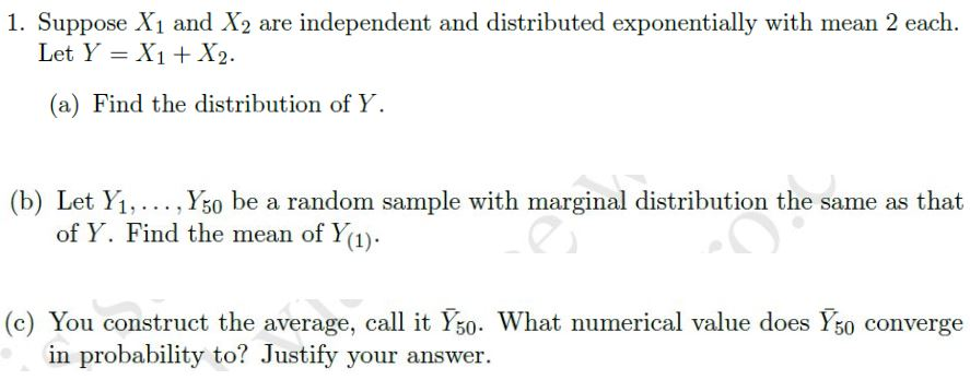 Solved 1. Suppose X1 and X2 are independent and distributed | Chegg.com