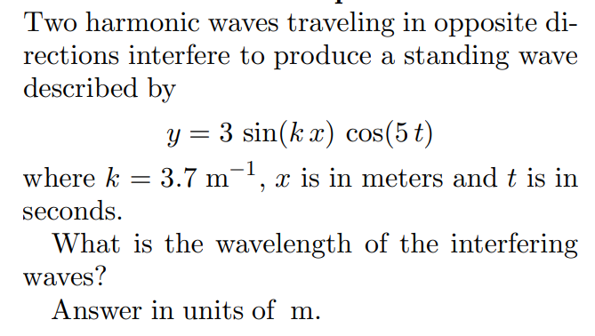 Solved Two harmonic waves traveling in opposite di- rections | Chegg.com