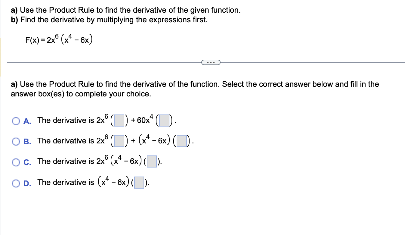 Solved a) Use the Product Rule to find the derivative of the | Chegg.com
